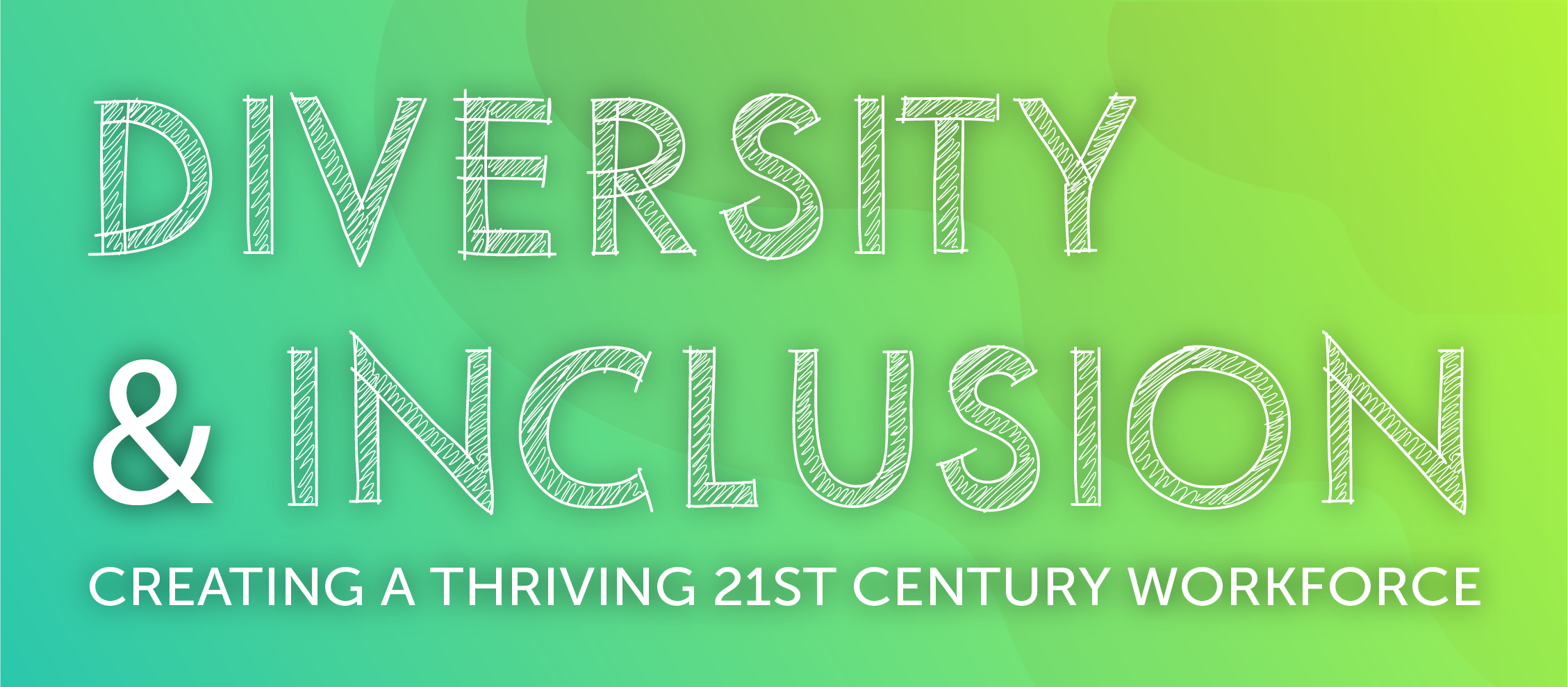 Diversity and Inclusion in the Workplace, a Workshop - Milwaukee ...