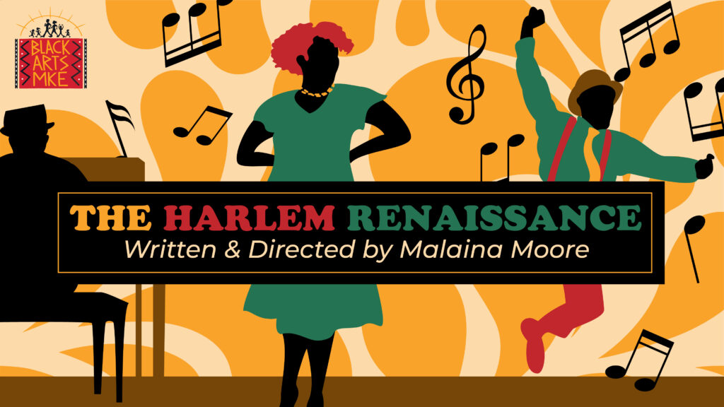 Black Arts MKE to Present Harlem Renaissance Throughout Black History ...