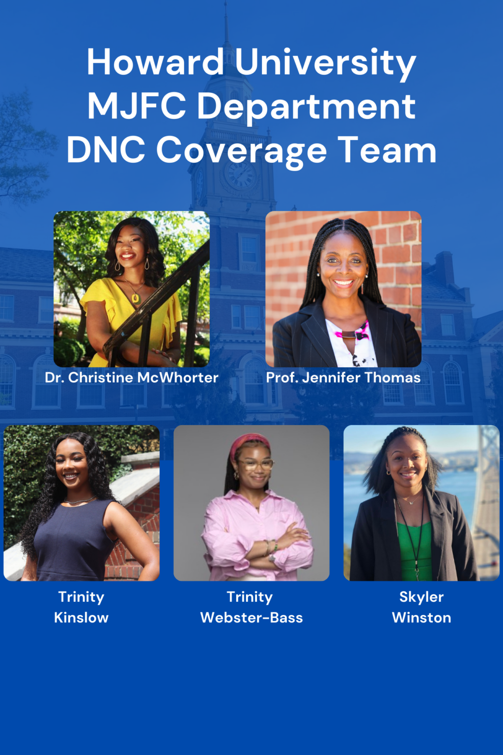 Howard University Student Journalists to Cover Historic DNC in Chicago ...
