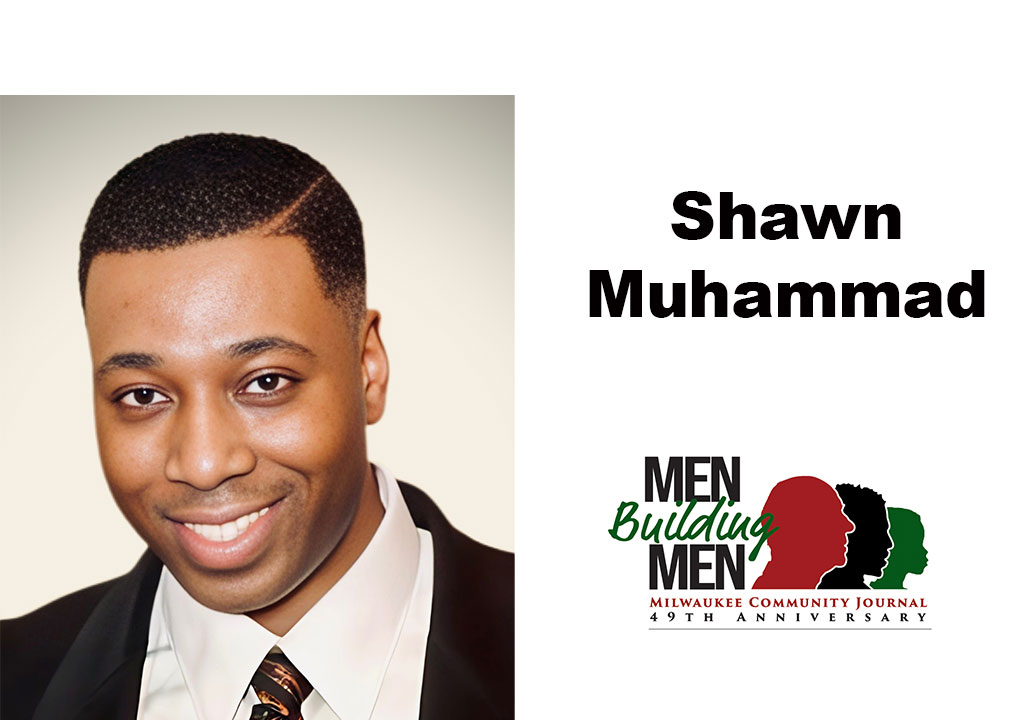 Shawn Muhammad—A Legacy of Love - Milwaukee Community Journal