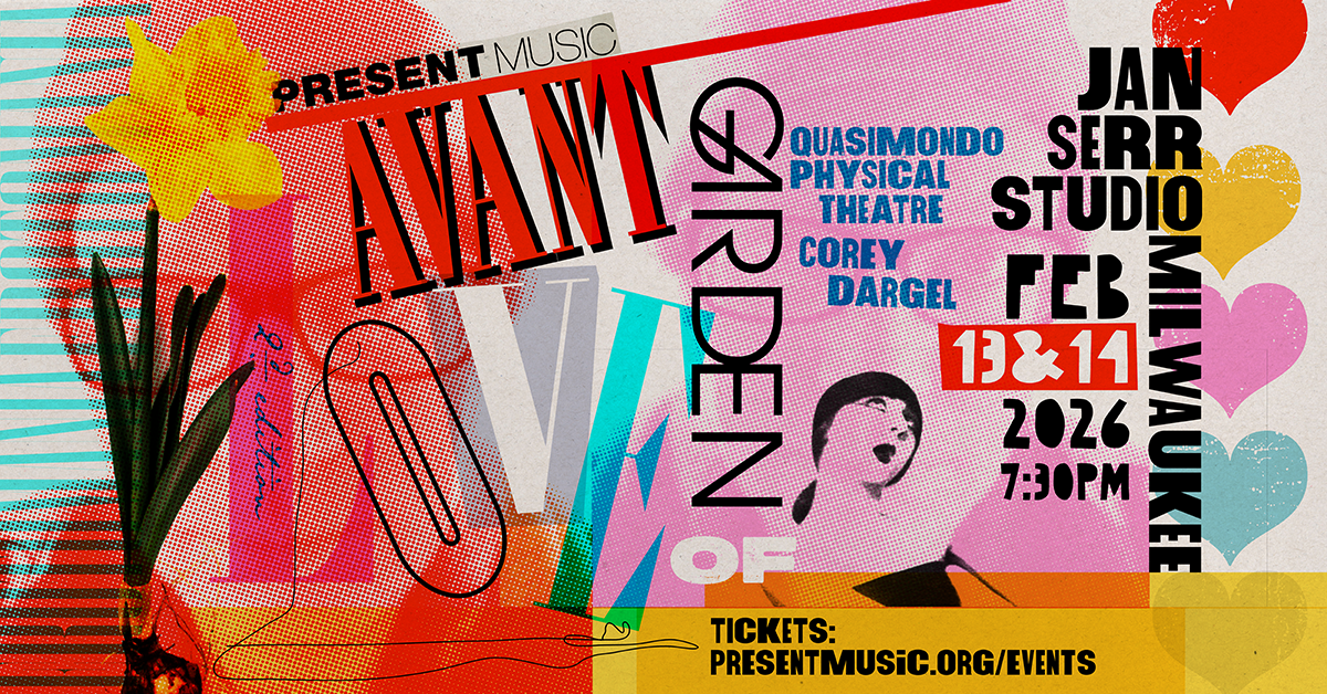 ust Announced: A Twisted Valentine’s Cabaret - Present Music’s "Avant ...